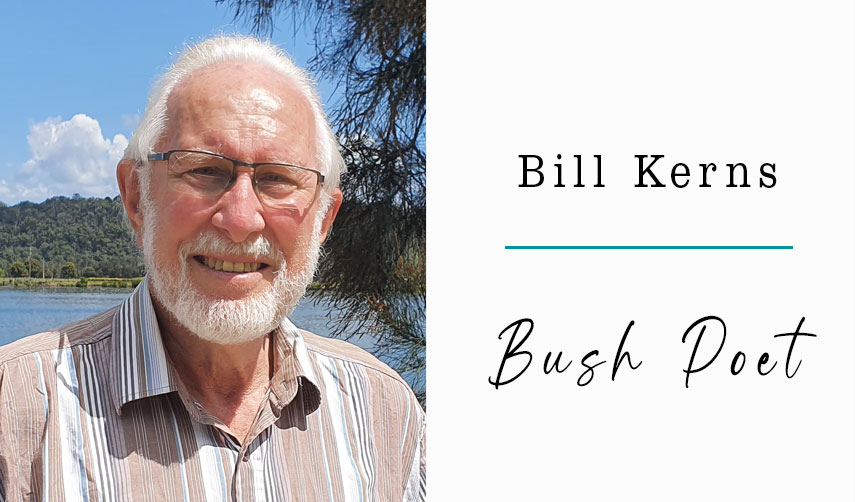 Bush Poet Bill Kearns – a life of laughter - Clarence Valley Independent